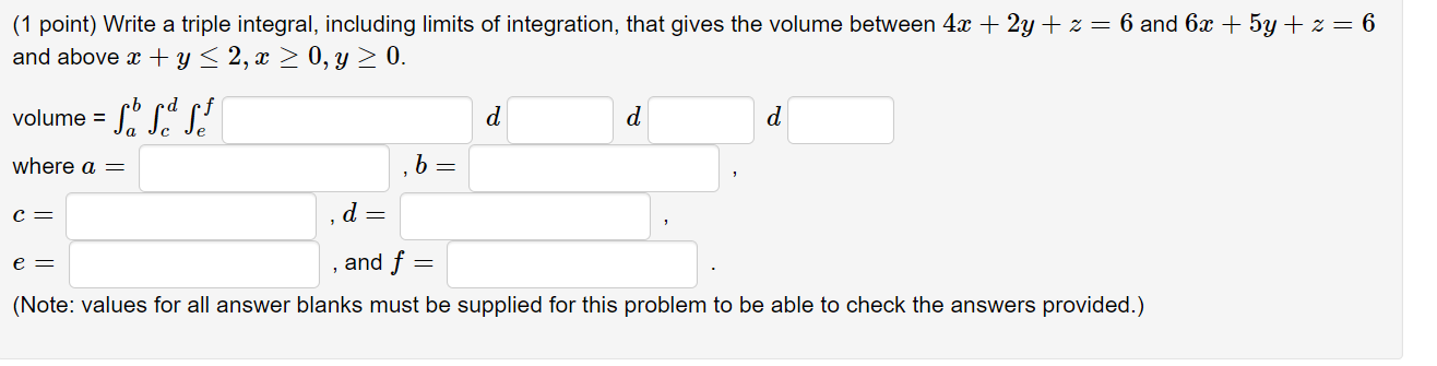 Solved Write a triple integral, including limits of | Chegg.com