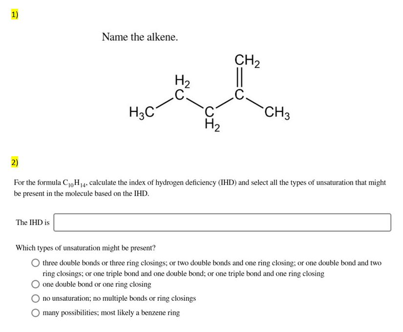 Solved 1) Name the alkene. CH2 2 H3C CH3 H2 2) For the | Chegg.com