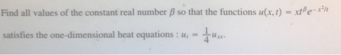 Solved Find all values of the constant real number B so that | Chegg.com