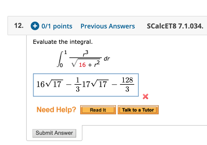 Solved 12. + 0/1 points Previous Answers SCalcET8 7.1.034. | Chegg.com