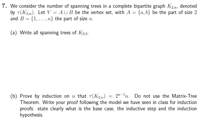 Solved 7. We consider the number of spanning trees in a | Chegg.com