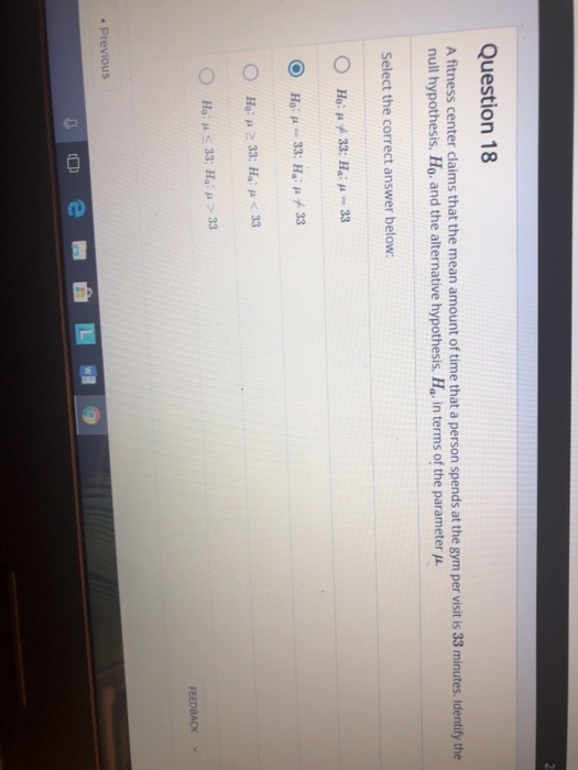 Solved Question 18 A fitness center claims that the mean | Chegg.com