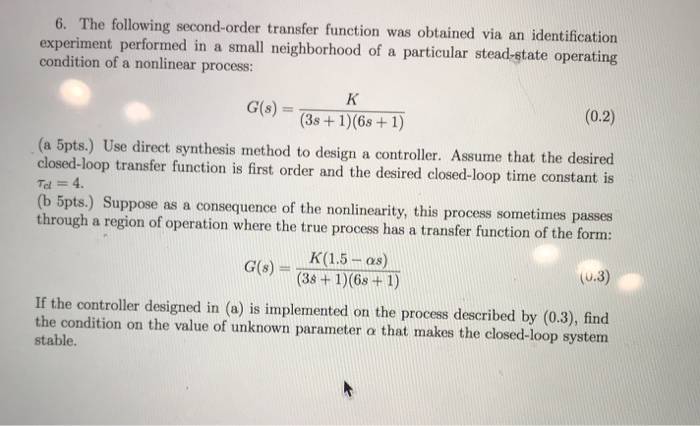 Solved 6 The Following Second Order Transfer Function Was 9677
