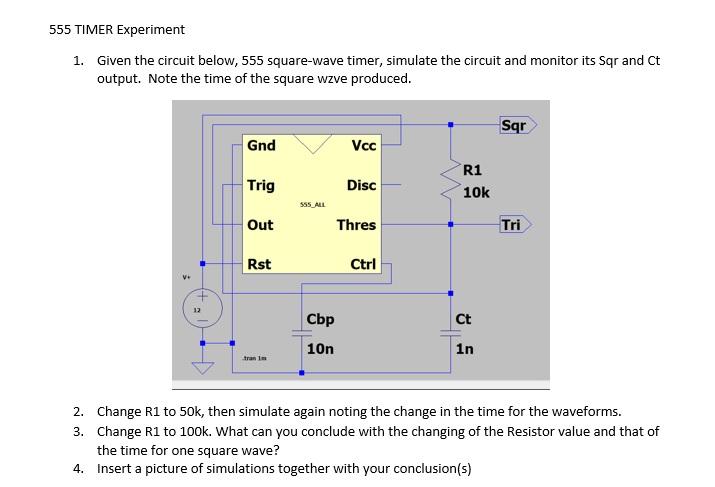 Solved 555 Timer Experiment 1 Given The Circuit Below 555