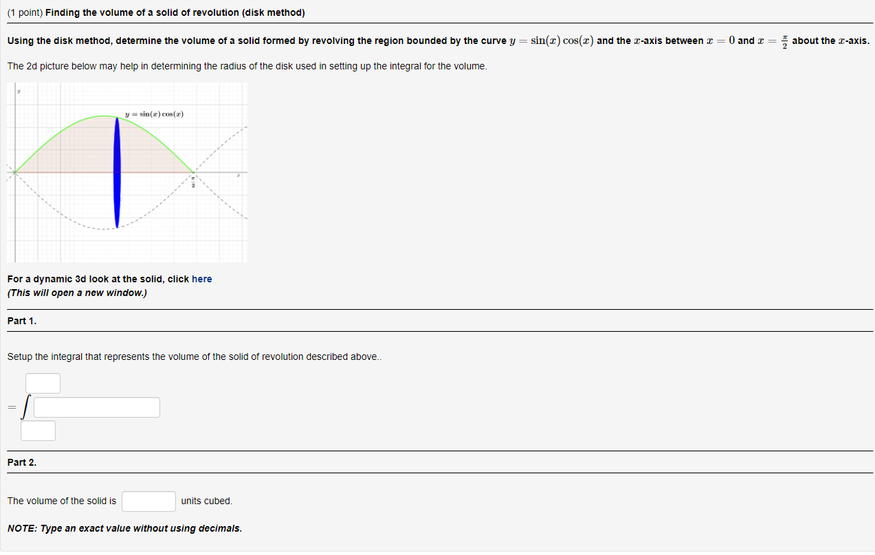 Solved (1 point) Finding the volume of a solid of revolution | Chegg.com