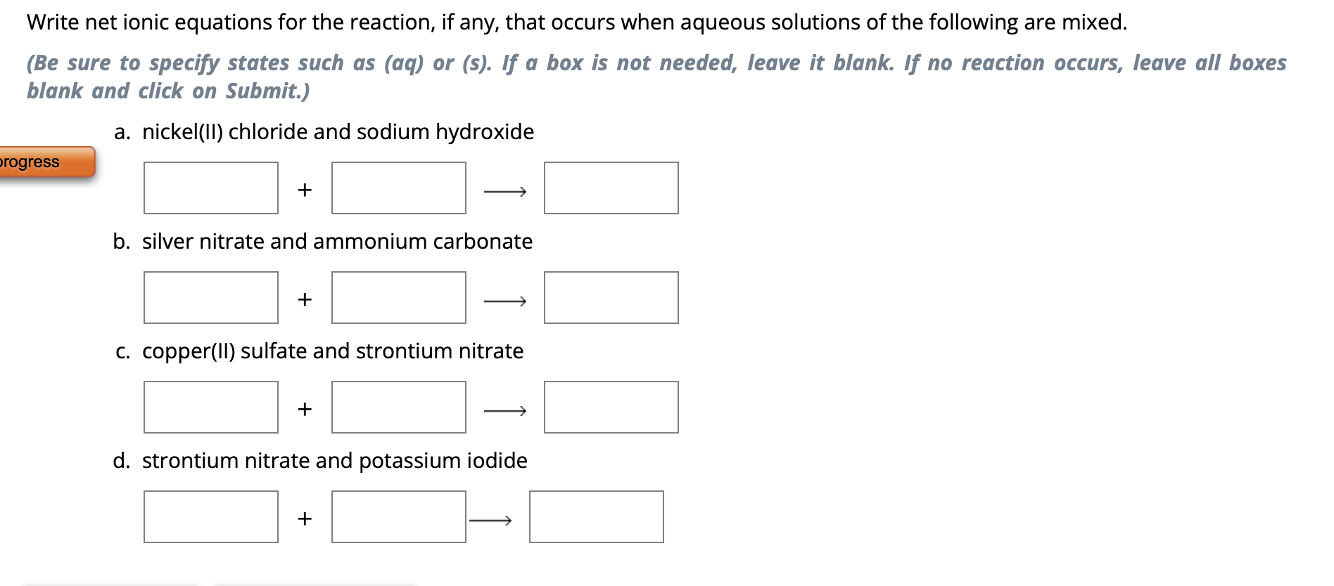 Solved Write net ionic equations for the reaction, if any, | Chegg.com