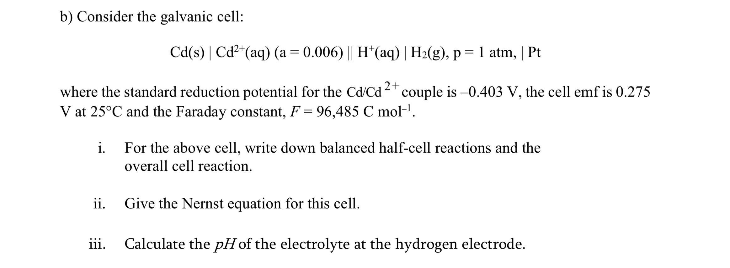 Solved B Consider The Galvanic Cell
