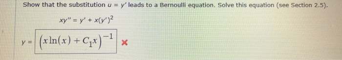 Solved Show that the substitution u y' leads to a Bernoulli | Chegg.com