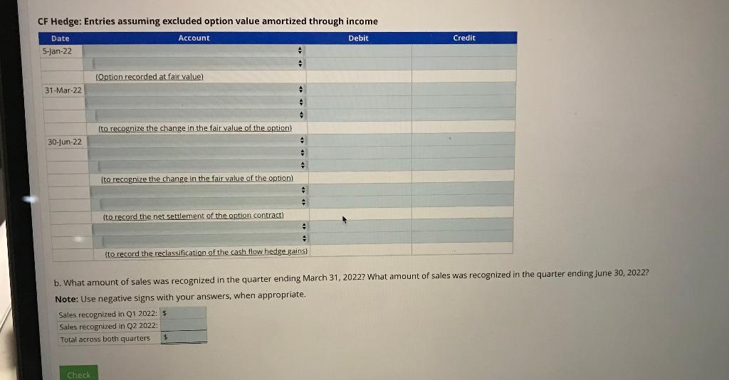 Option contract designated as a cash flow hedge of a | Chegg.com