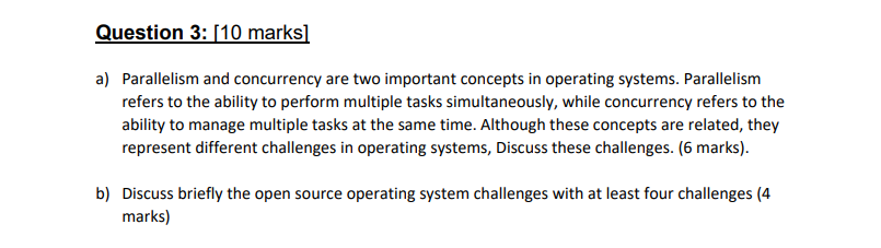 Solved Question 3: [10 marks] a) Parallelism and concurrency | Chegg.com