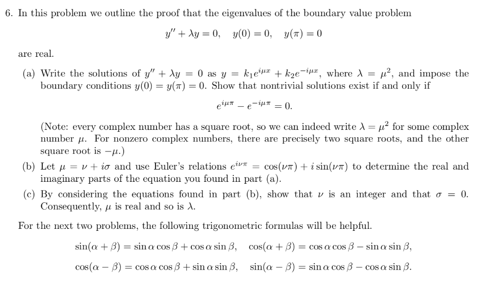 Solved 6. In this problem we outline the proof that the | Chegg.com