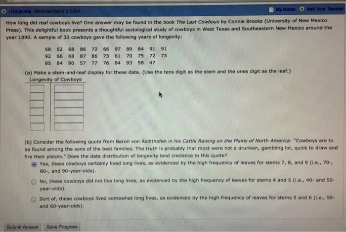 Solved My Notes O Ask Your How long did real cowboys live? | Chegg.com Solved My Notes O Ask Your How long did real cowboys live? | Chegg.com
