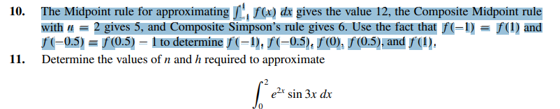 Solved 10. The Midpoint rule for approximating I', f(x) dx | Chegg.com