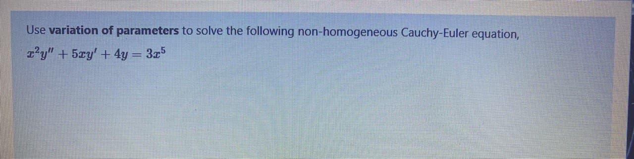 Solved Use variation of parameters to solve the following | Chegg.com