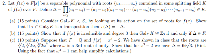 Solved 2. Let f() € F[2] be a separable polynomial with | Chegg.com