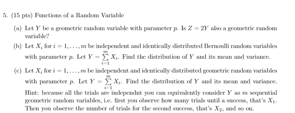 Solved (15 pts) Functions of a Random Variable (a) Let Y be | Chegg.com