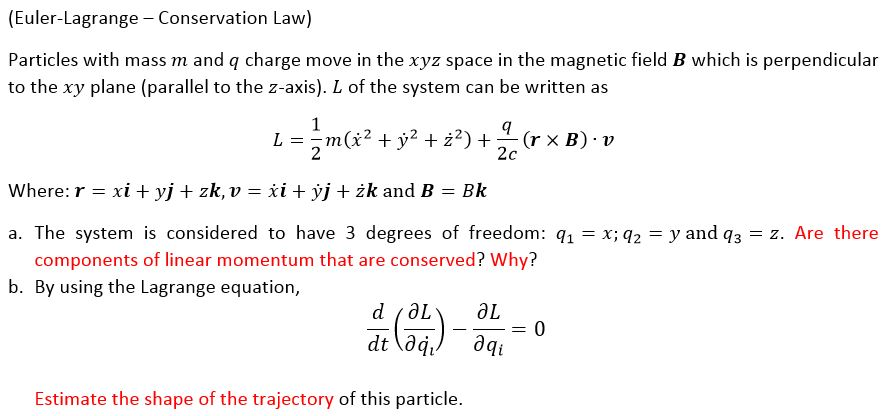 Solved (Euler-Lagrange Conservation Law) Particles with mass | Chegg.com