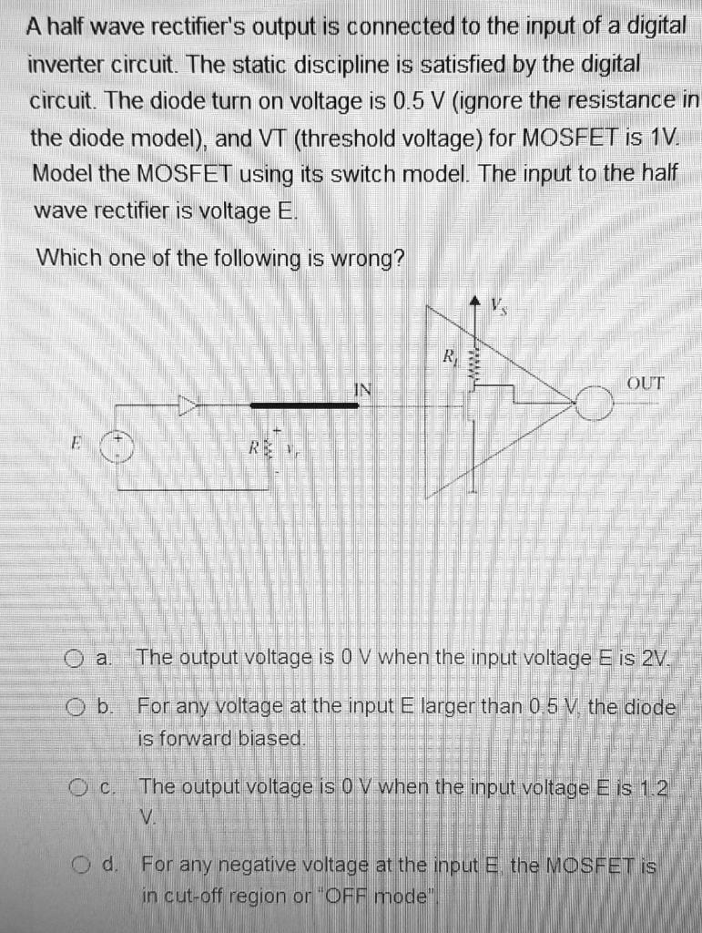 Solved A half wave rectifier's output is connected to the | Chegg.com