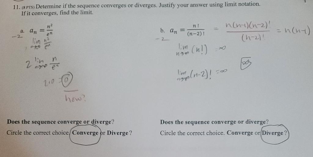 Solved 11. (8 PTS) Determine if the sequence converges or | Chegg.com
