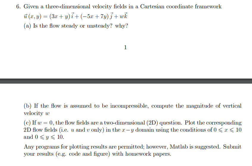 Solved 6. Given a three-dimensional velocity fields in a | Chegg.com