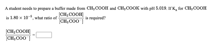Solved A student needs to prepare a buffer made from CH3COOH | Chegg.com