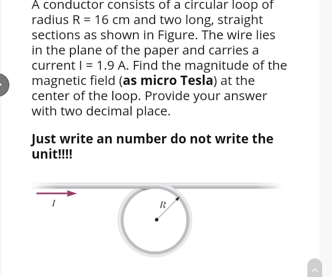 Solved A conductor consists of a circular loop of radius R = | Chegg.com