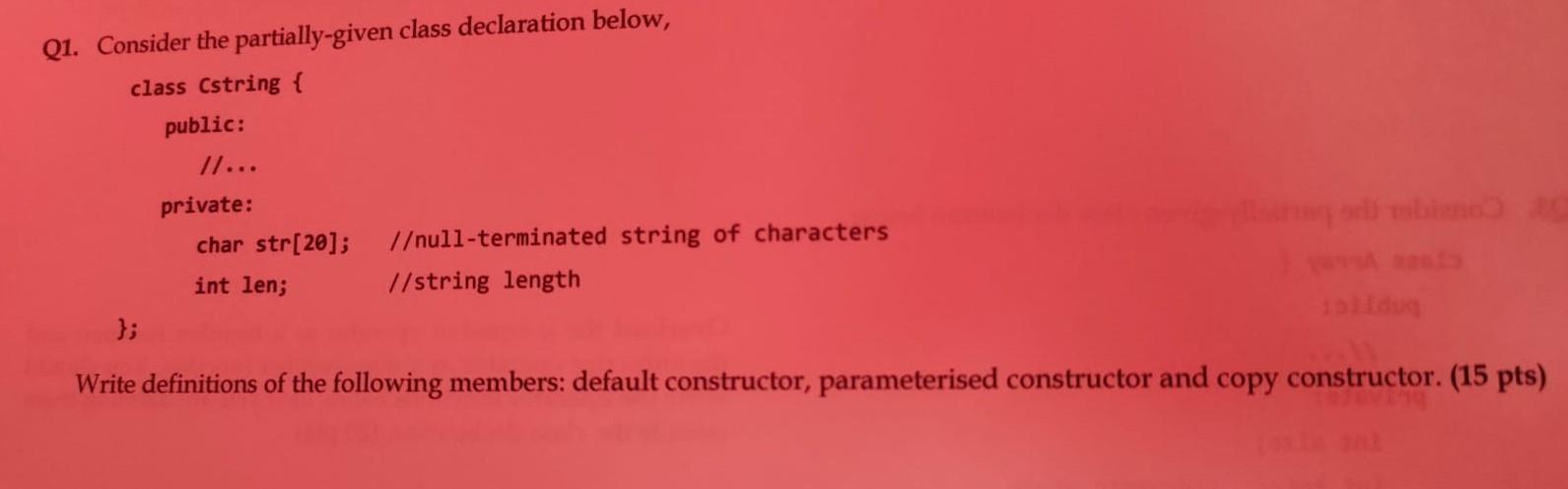 Solved Q1. Consider the partially-given class declaration | Chegg.com