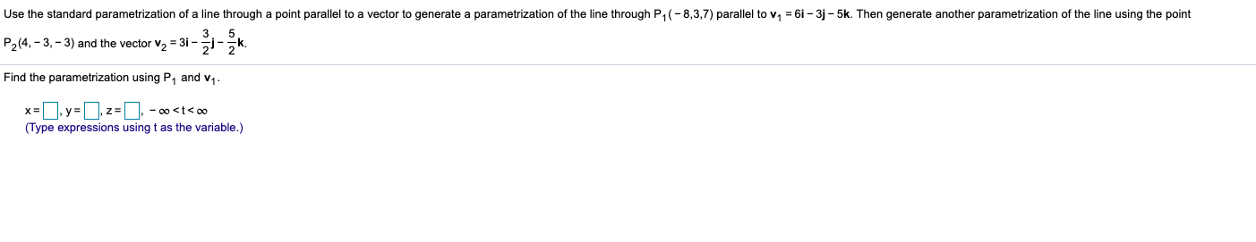 Solved Use the standard parametrization of a line through a | Chegg.com