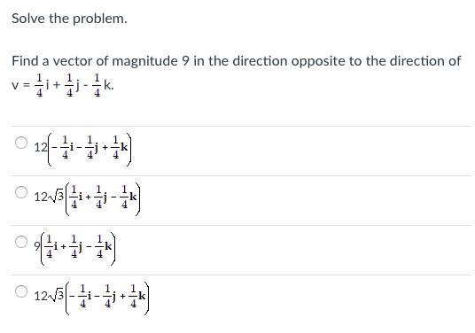 Solved Solve the problem. Find a vector of magnitude 9 in | Chegg.com