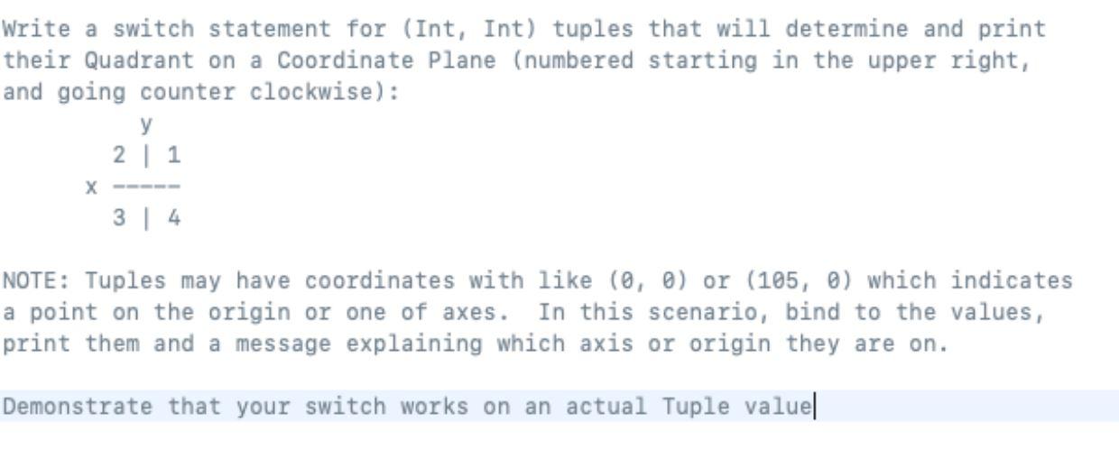 Write a switch statement for (Int, Int) tuples that | Chegg.com