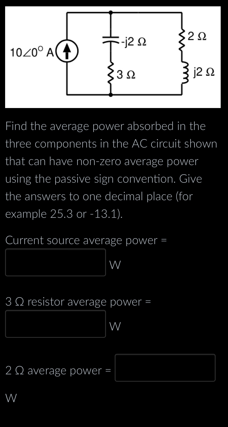 Solved Find the average power absorbed in the three | Chegg.com