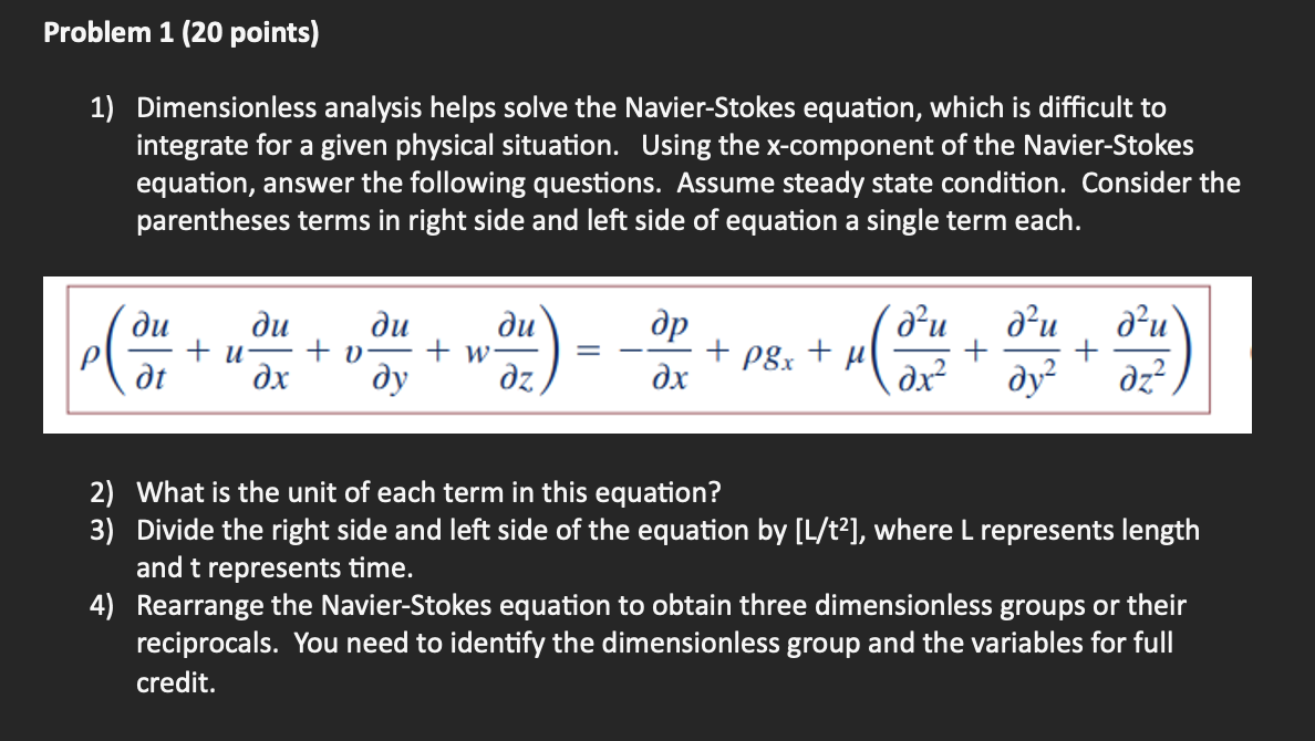 Solved 1) Dimensionless analysis helps solve the | Chegg.com Solved 1) Dimensionless analysis helps solve the | Chegg.com