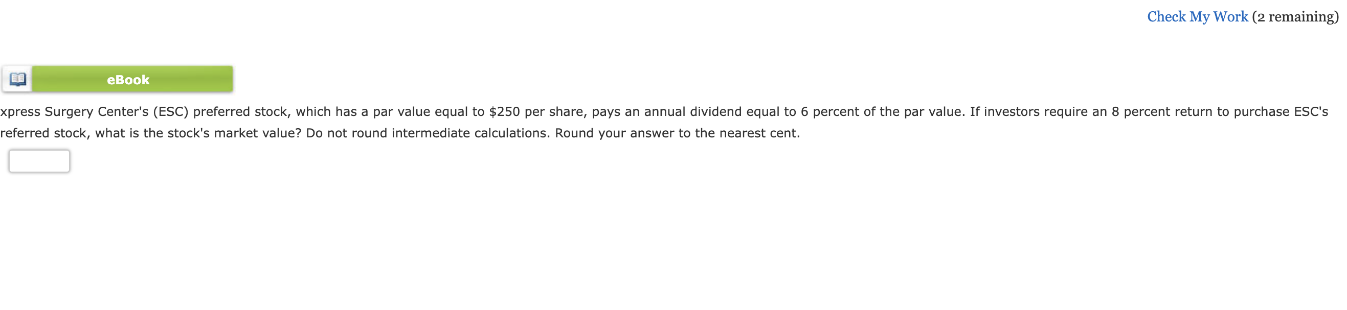 Solved Check My Work (2 remaining) eferred stock, what is | Chegg.com