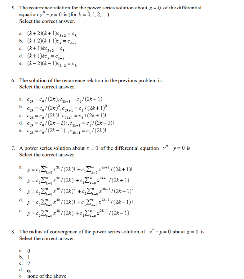 Solved The Recurrence Relation For The Power Series Solution