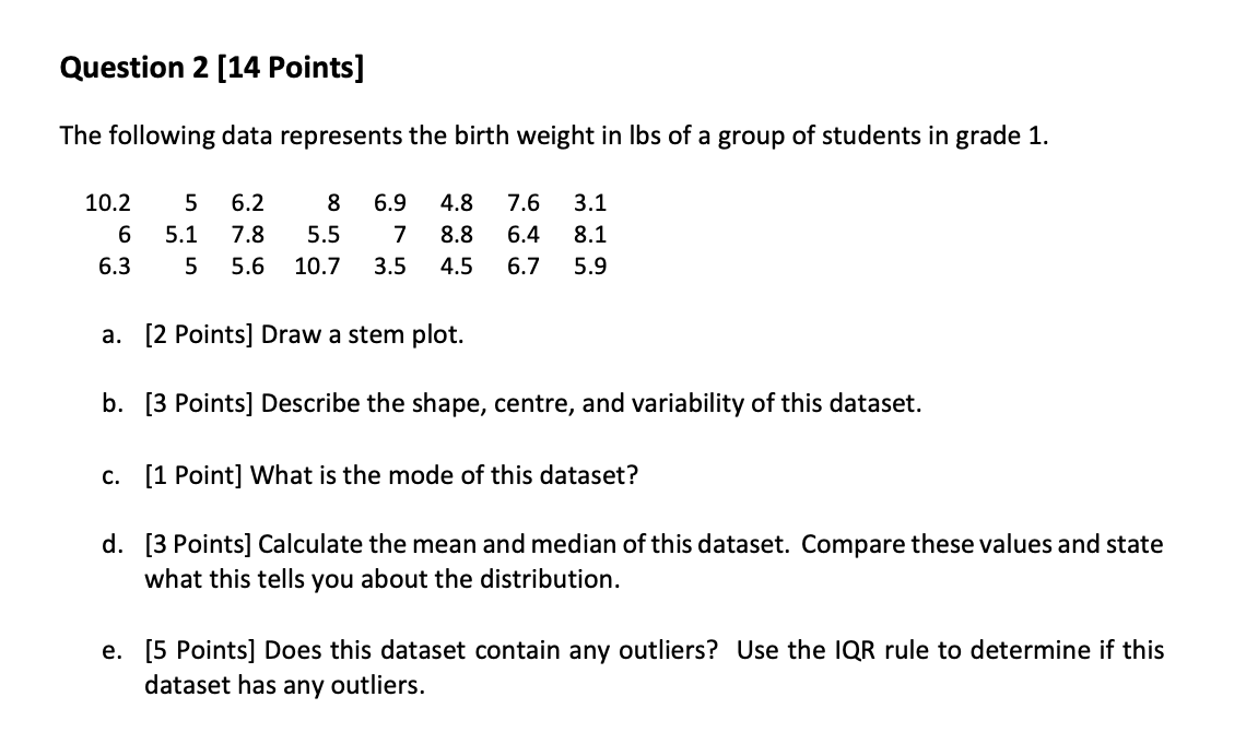 Solved The following data represents the birth weight in lbs | Chegg.com