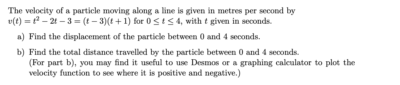 Solved The velocity of a particle moving along a line is | Chegg.com