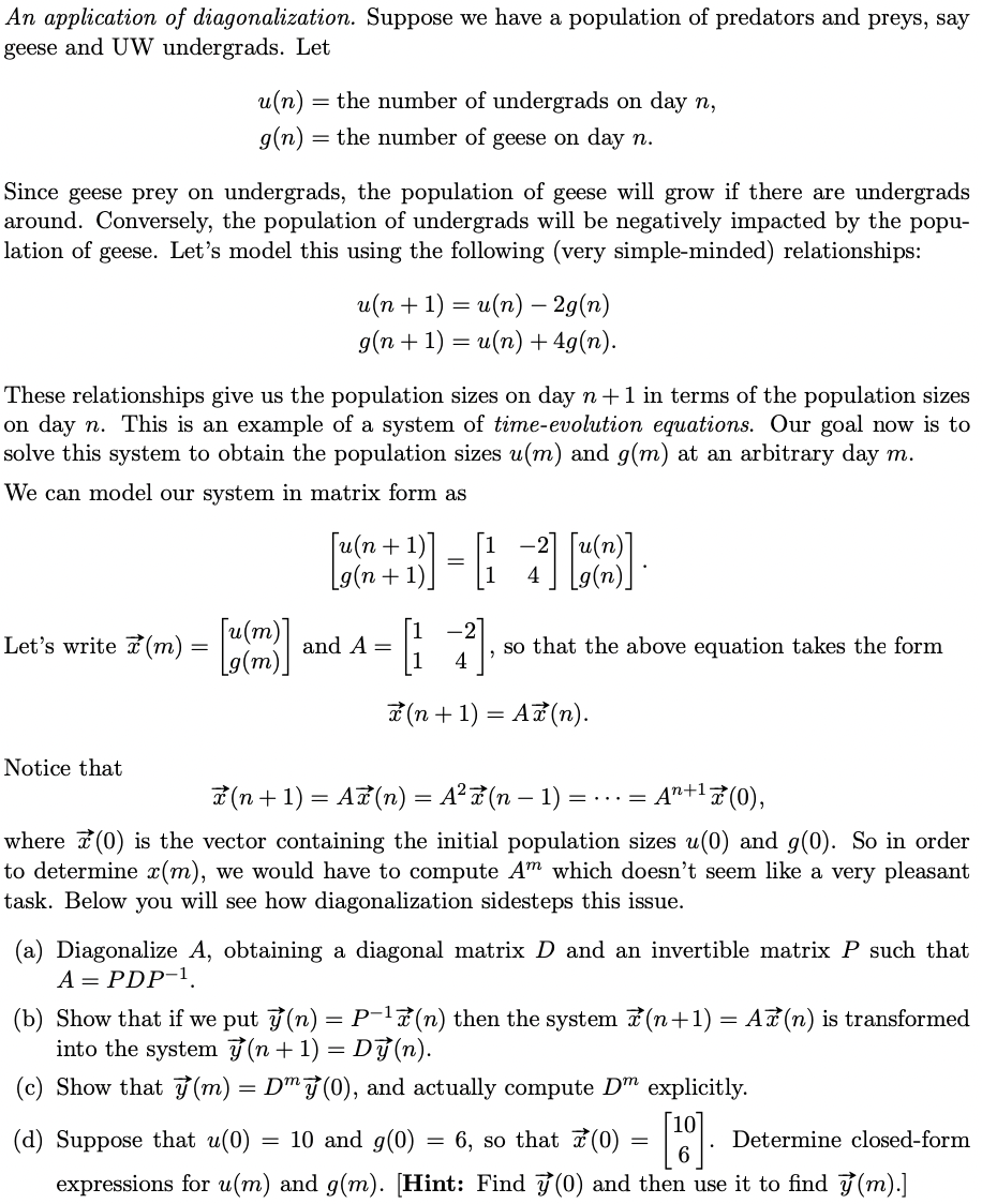 Solved An application of diagonalization. Suppose we have a | Chegg.com