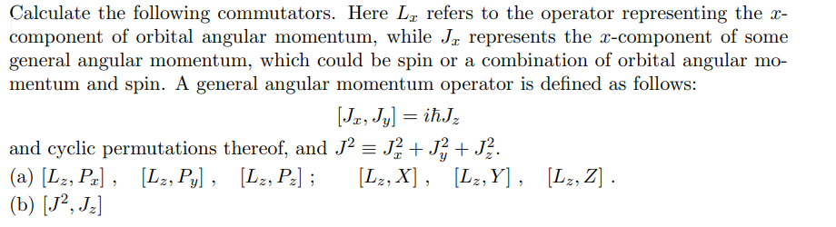Solved Calculate the following commutators. Here L, refers | Chegg.com