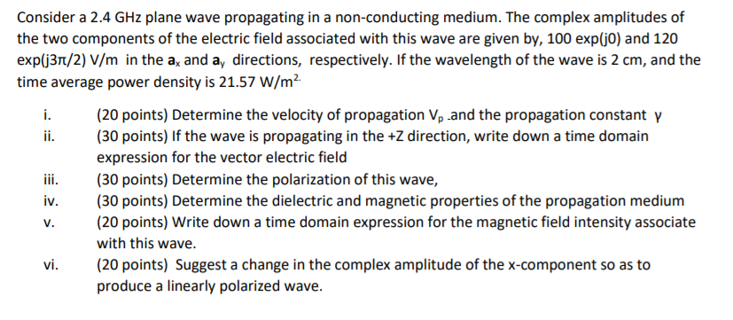 Solved Consider a 2.4 GHz plane wave propagating in a | Chegg.com