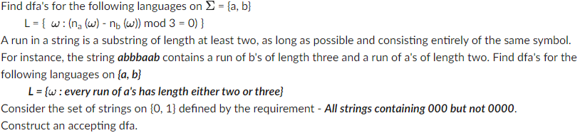 Solved Find dfa's for the following languages on Σ={a,b} | Chegg.com