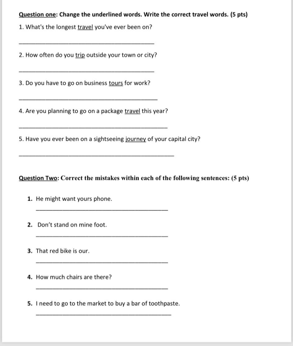Solved Question one: Change the underlined words. Write the | Chegg.com