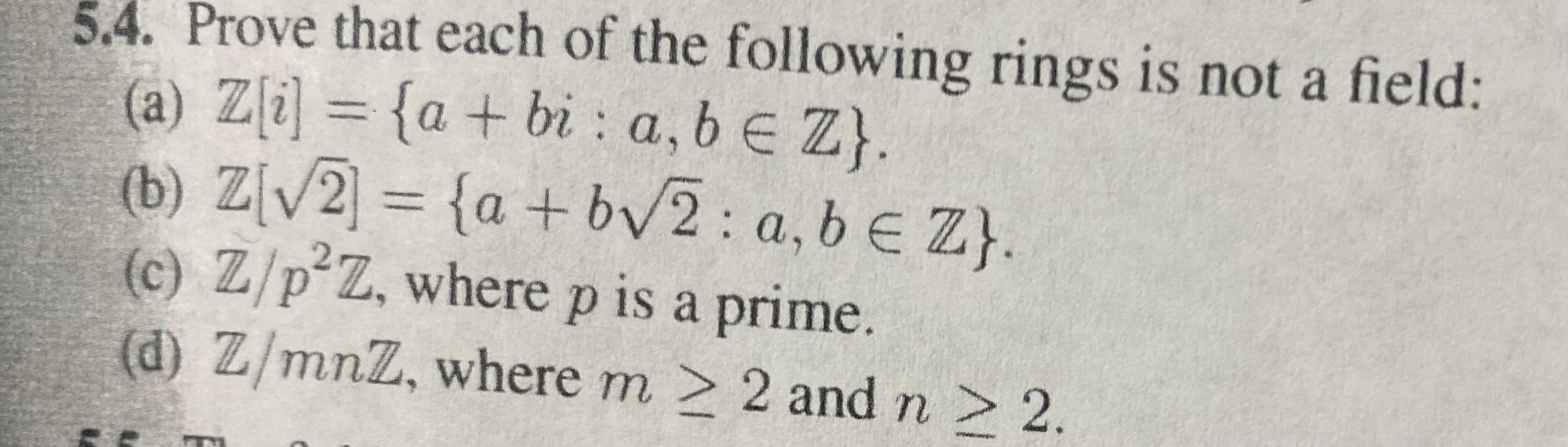 Solved 5.4. Prove that each of the following rings is not a | Chegg.com