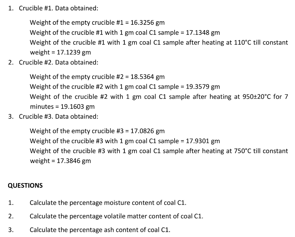 Solved 1. Crucible #1. Data obtained: Weight of the empty | Chegg.com