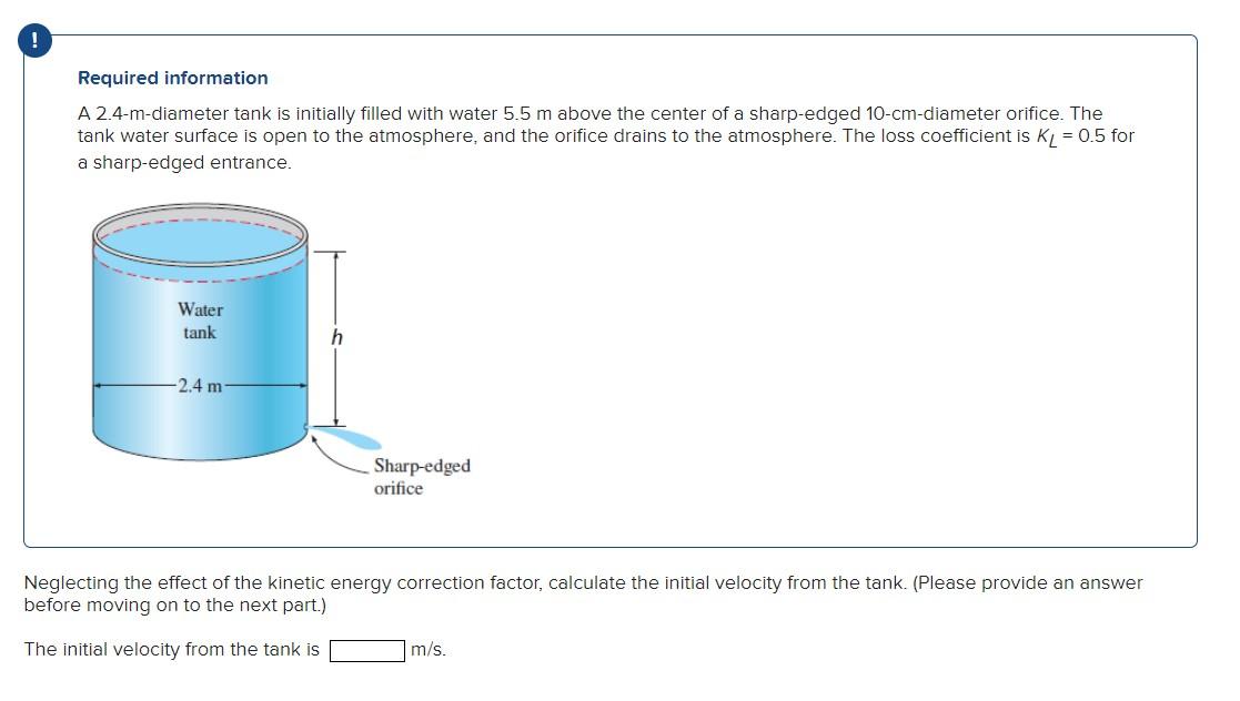 Solved Required information A 2.4-m-diameter tank is | Chegg.com