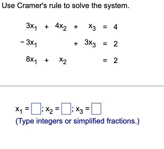 Solved Use Cramer's rule to ﻿solve the | Chegg.com