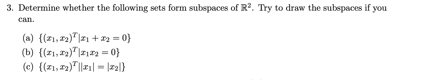 Solved 3 Determine Whether The Following Sets Form