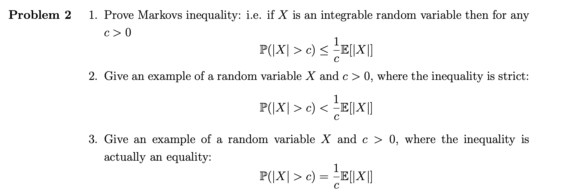 Solved 1. Prove Markovs inequality: i.e. if X is an | Chegg.com