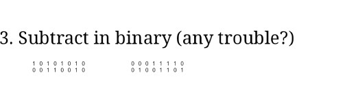 Solved 3. Subtract in binary (any trouble?) 10101010 | Chegg.com