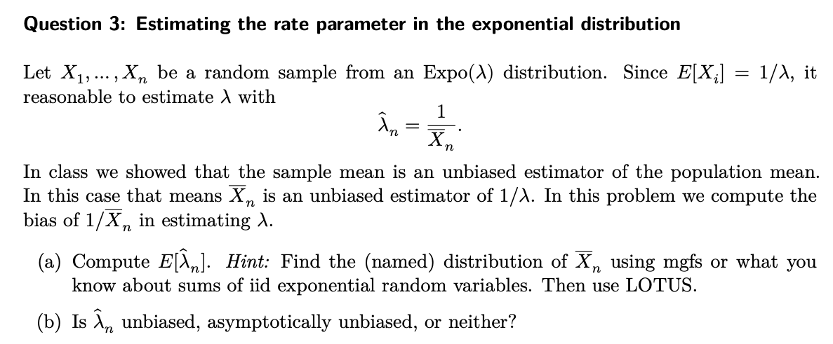 Solved Question 3: Estimating the rate parameter in the | Chegg.com