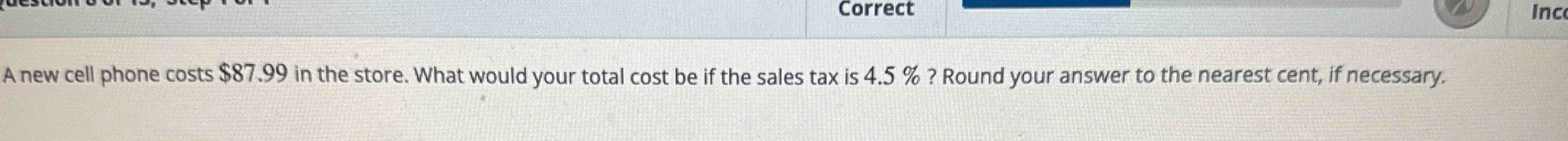Solved A new cell phone costs $87.99 ﻿in the store. What | Chegg.com